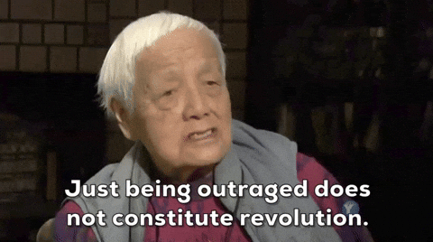 Just Being Outraged Does Not Constitute Revolution GIFs - Get the best ...