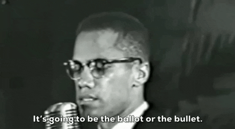 Malcolm X: 'The Ballot is as Powerful as the Bullet.' by GIPHY News | GIPHY