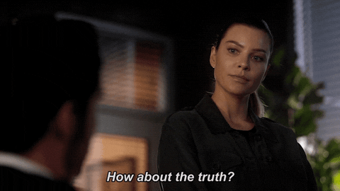 How-about-the-truth GIFs - Get the best GIF on GIPHY