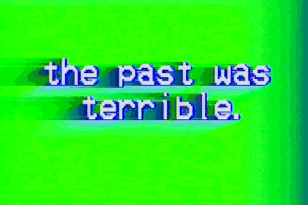 The Past Was Terrible GIFs - Get the best GIF on GIPHY