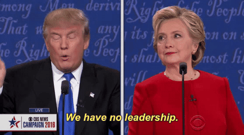Donald Trump We Have No Leadership GIF by Election 2016 - Find & Share ...