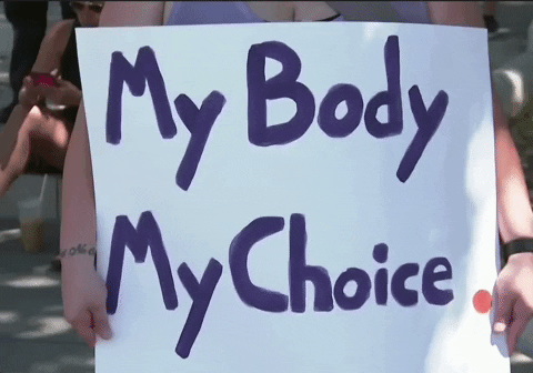 My-body-my-choice GIFs - Get the best GIF on GIPHY