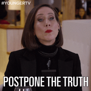 Postpone The Truth GIFs - Get the best GIF on GIPHY