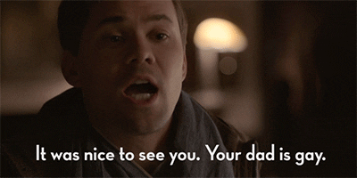 Your-dad-is-gay GIFs - Get the best GIF on GIPHY