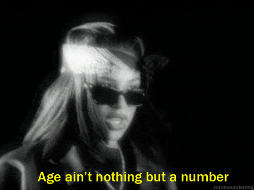 Age Aint Nothing But A Number GIFs - Get the best GIF on GIPHY
