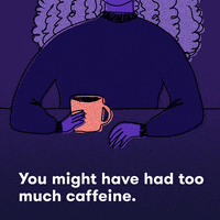 Too Much Caffeine Gif