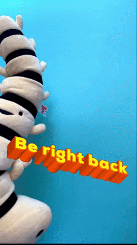 Be Right Back GIFs - Find & Share on GIPHY