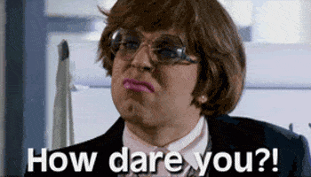 How Dare You GIFs - Find & Share on GIPHY