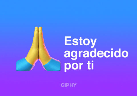 Estoy Agradecido Por Ti GIFs - Find & Share on GIPHY