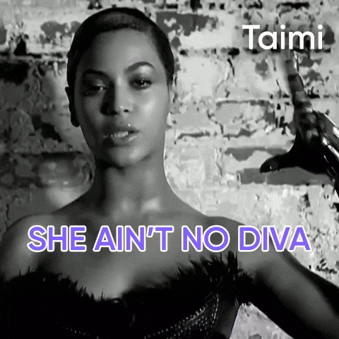 Beyonce Diva GIF by Taimi - Find & Share on GIPHY