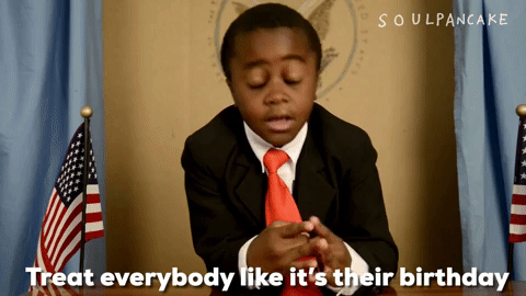 Treat Everybody Like It's Their Birthday - GIPHY Clips