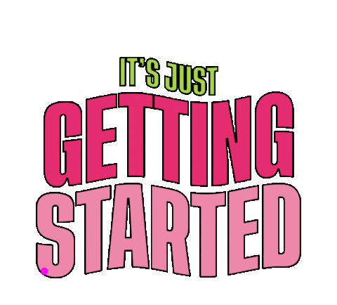 Its Just Getting Started Stickers - Find & Share on GIPHY