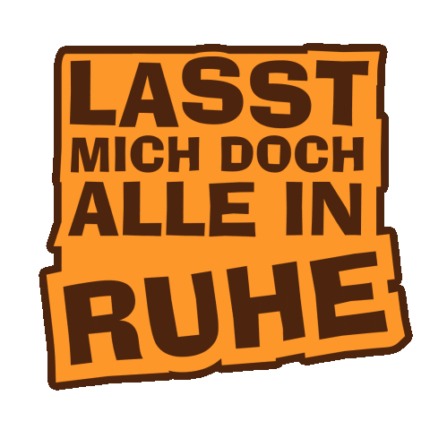 Lasst Mich In Ruhe Stickers - Find & Share on GIPHY