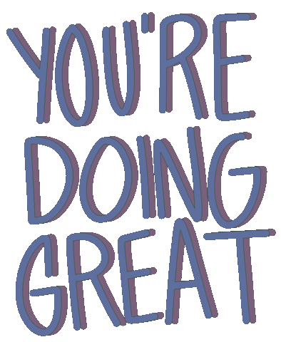 Youre Doing A Great Job Stickers - Find & Share on GIPHY