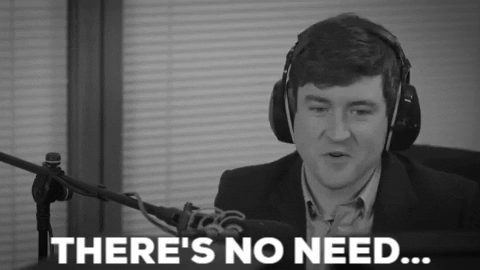 Theres No Need GIFs - Get the best GIF on GIPHY