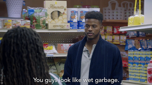 You-guys-look-like-wet-garbage GIFs - Get the best GIF on GIPHY