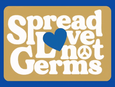 Spread-love-not-germs GIFs - Get the best GIF on GIPHY