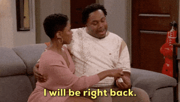 Be Right Back GIFs - Find & Share on GIPHY