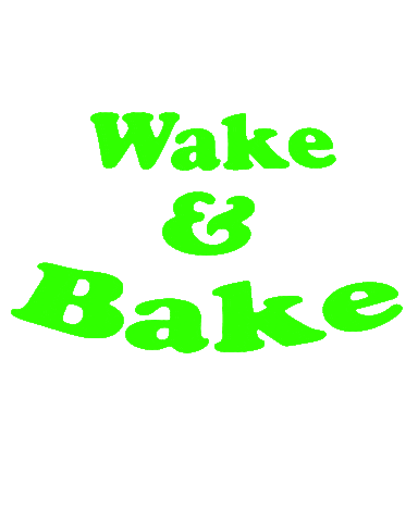 Wake & Bake GIFs on GIPHY - Be Animated